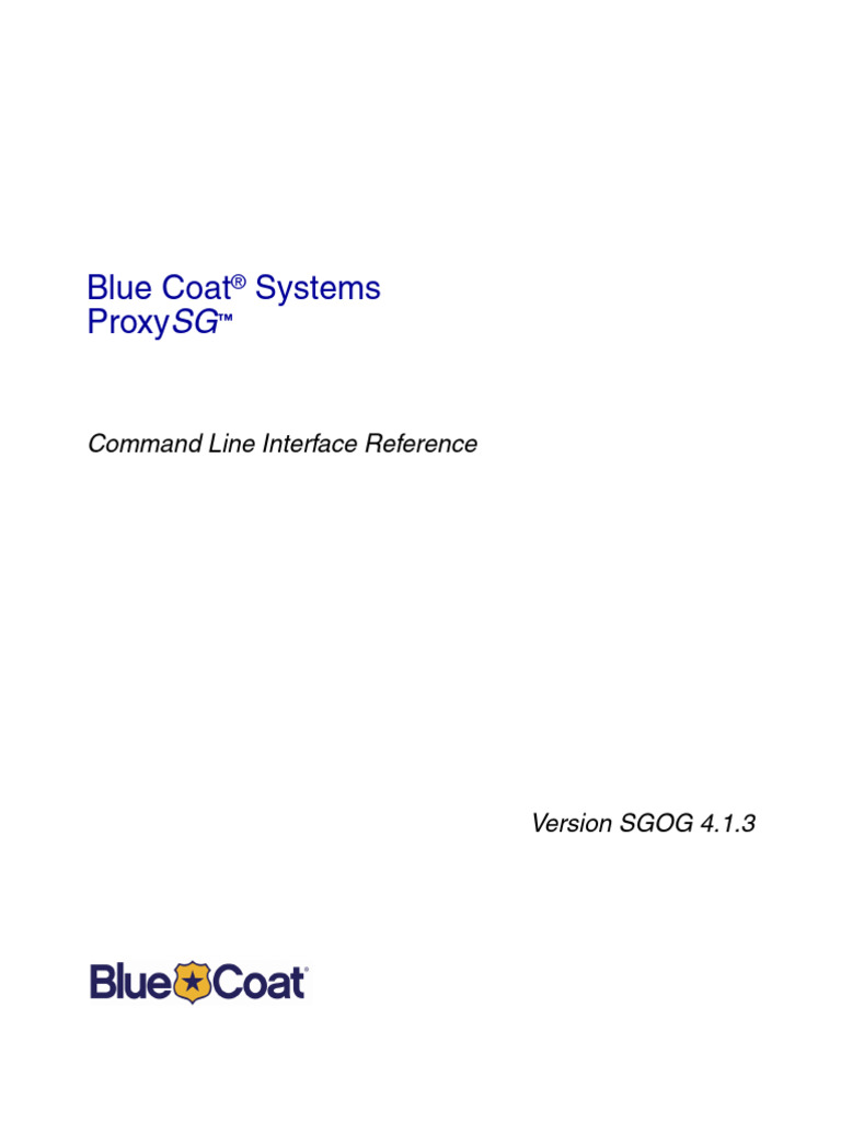 Bluecoat Command Line Interface Reference 4.1.3 | PDF | Command Line Interface | Computing