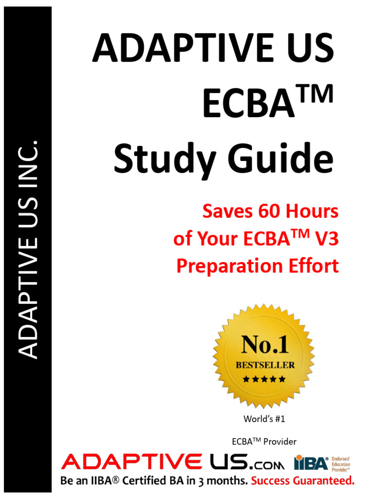 Adaptive Us Ecba Study Guide: Saves 60 Hours of Your ECBA V3 Preparation Effort | PDF | Business ...