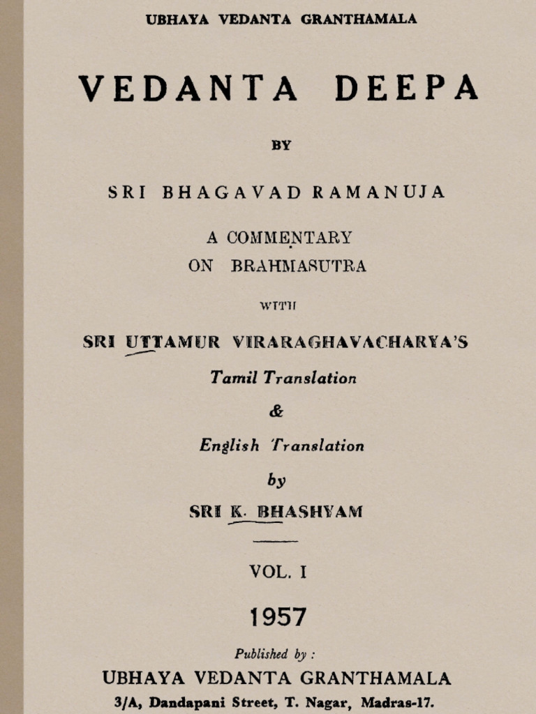 VEDANTA DEEPA Sri Bhagavad Ramanuja VOL 01 Uttamur ViraRaghavAcharya Sanskrit Tamil English 1957 ...
