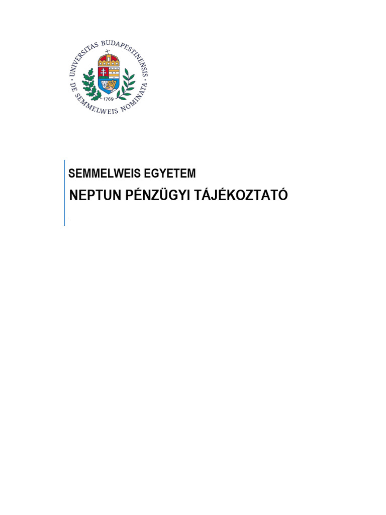 Semmelweis Egyetem NEPTUN PENZUGYI TAJEKOZTATO | PDF