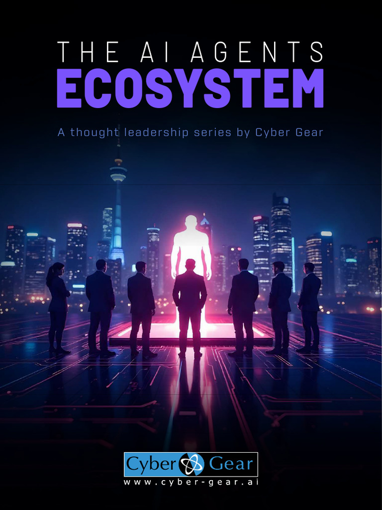 The AI Agents Ecosystem by Cyber Gear | PDF | Artificial Intelligence ...