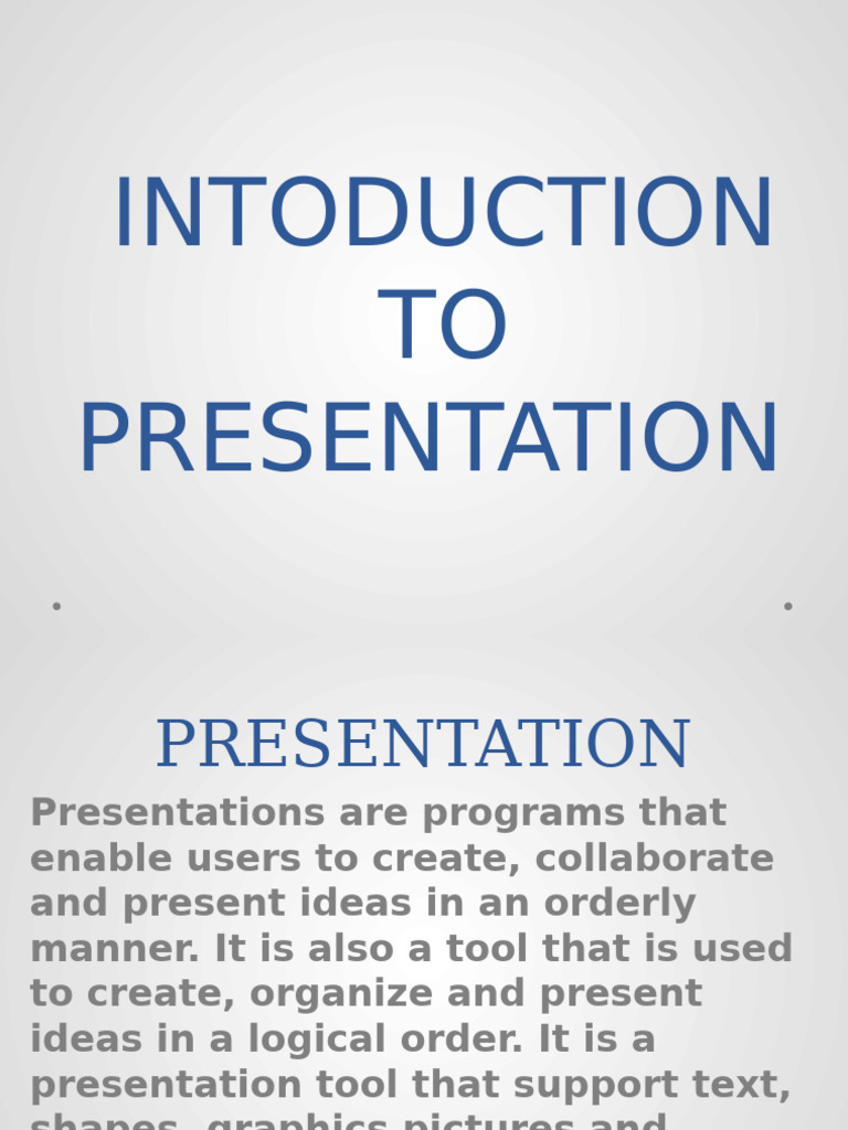 Intoduction To Presentation | PDF
