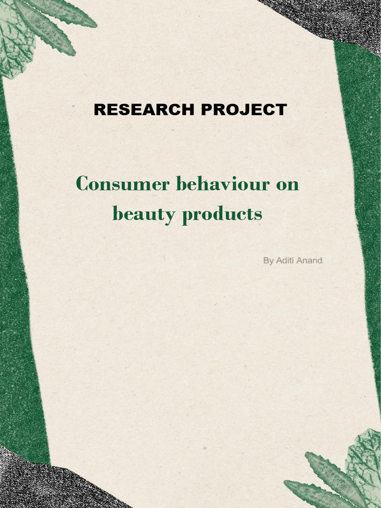Research Project On Consumer Bheviour On Beauty Products | PDF ...
