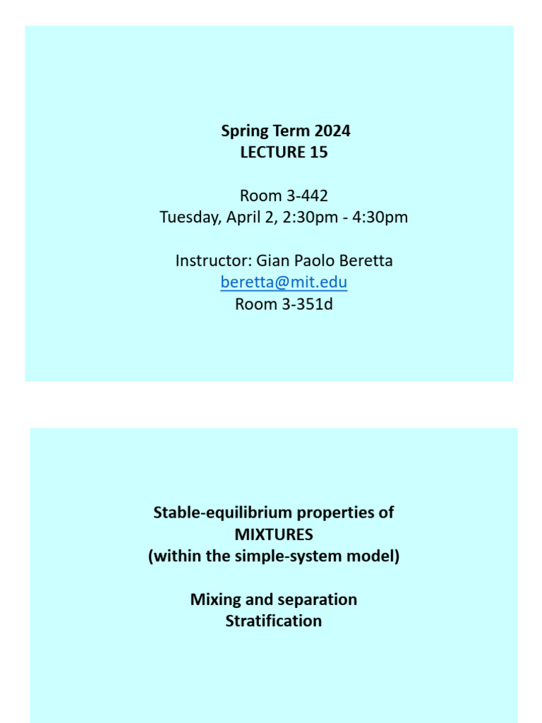 Lecture 15 - Stratification in Gas and Liquid Mixtures, Liquid-Vapor Spinodal Decomposition ...