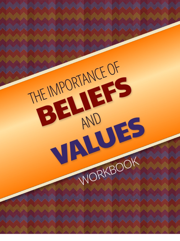 The Importance Of Beliefs And Values Workbook Action Philosophy