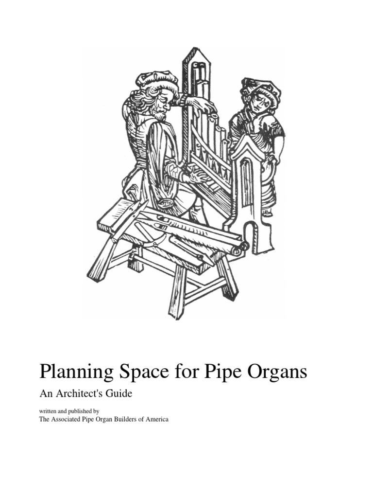 Planning Pipe Organ Installation | PDF | Components | Musical Instruments