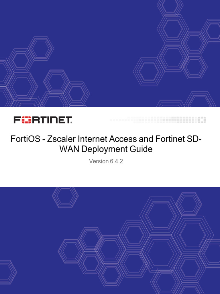 ZIA and Fortinet SD WAN Deployment Guide | PDF | Computer Network | Internet