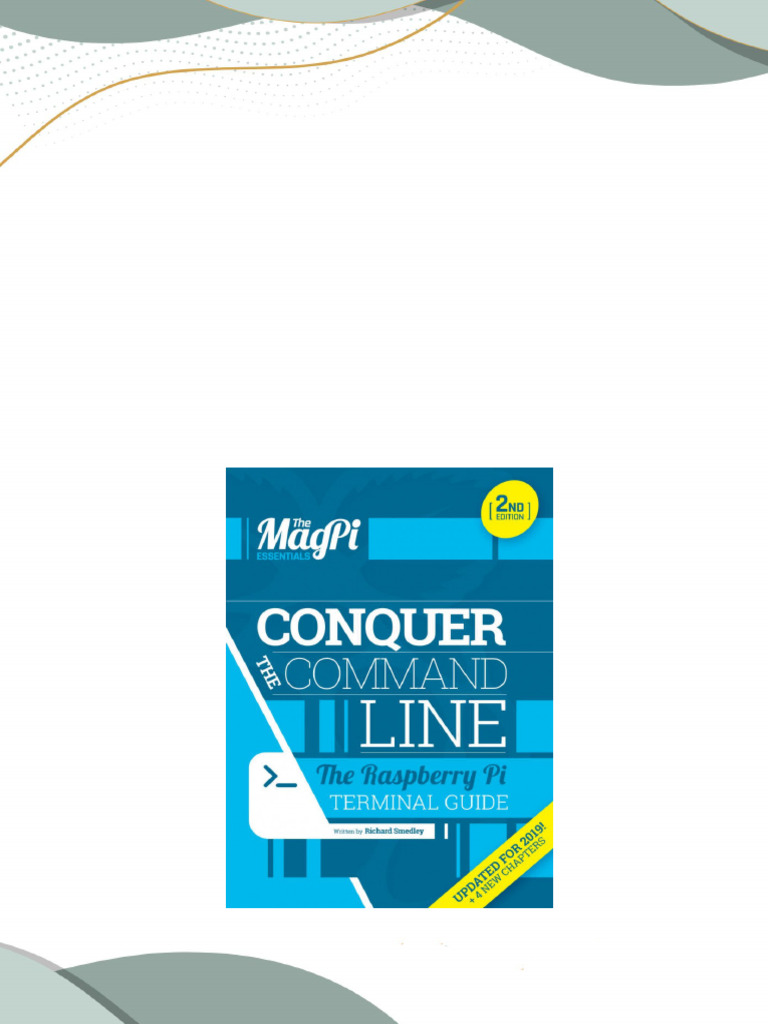 Ebook The Magpi Essentials Conquer The Commandline The Raspberry Terminal Guide By Raspberry
