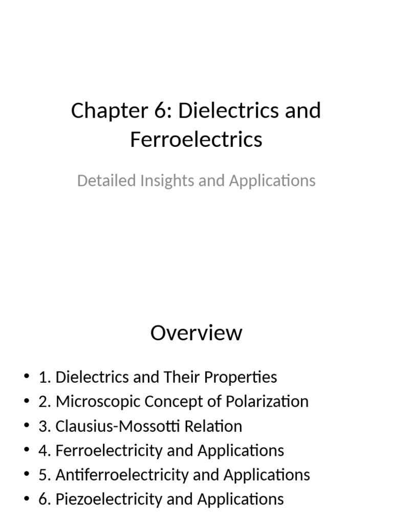 Chapter6 Detailed Dielectrics and Ferroelectrics | PDF | Dielectric | Ferroelectricity