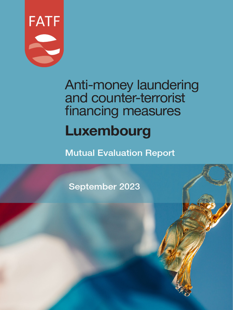 FATF - AML and CTF Measures. Luxembourg. Mutual Evaluation Repoert ...
