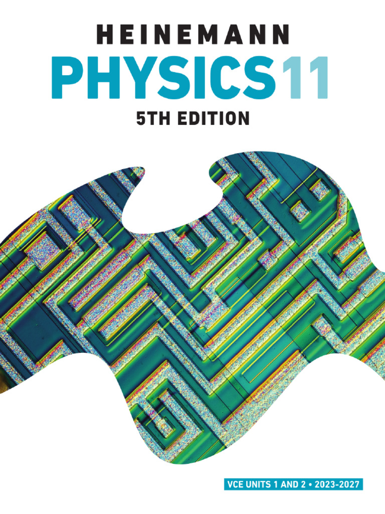 Heinemann Physics 11 5th Ed VCE Unit 1&2 | PDF