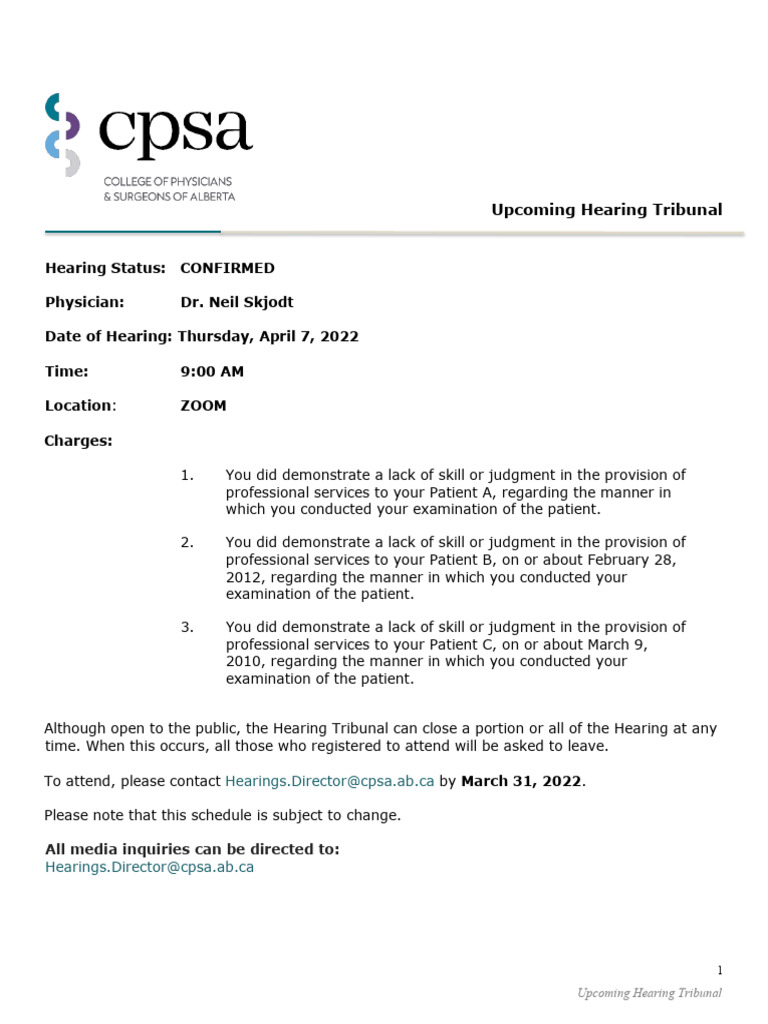 Hearing Status: CONFIRMED Physician: Dr. Neil Skjodt Date of Hearing ...