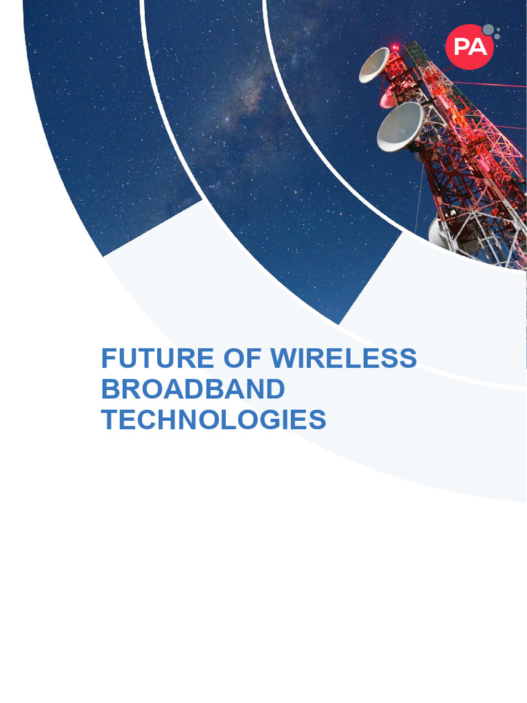 Future of Wireless Broadband Report | PDF | Radio Spectrum | Radio