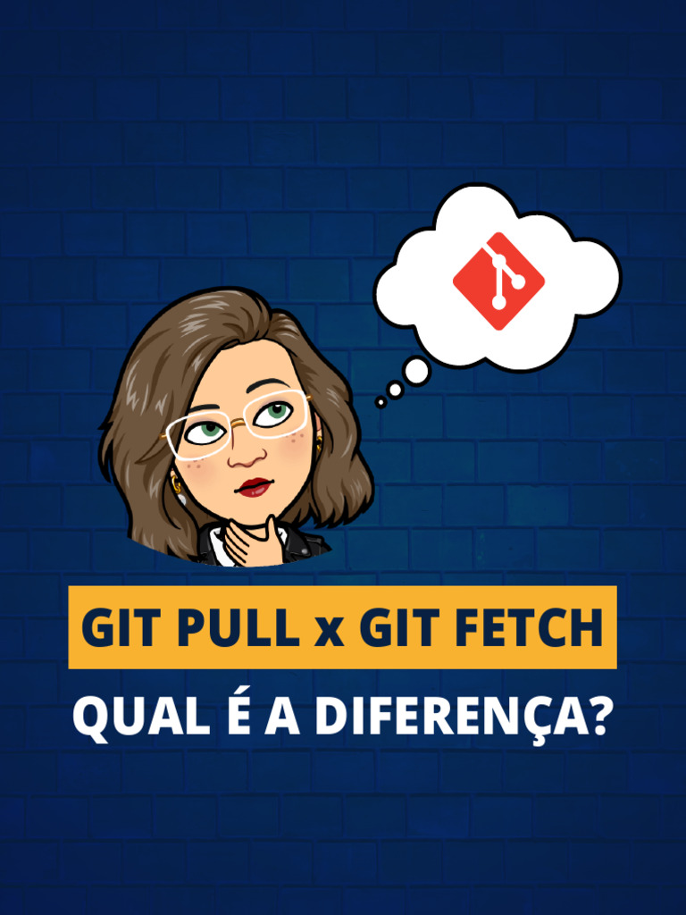 Diferenca Git Pull Vs Git Fetch | PDF | Informática