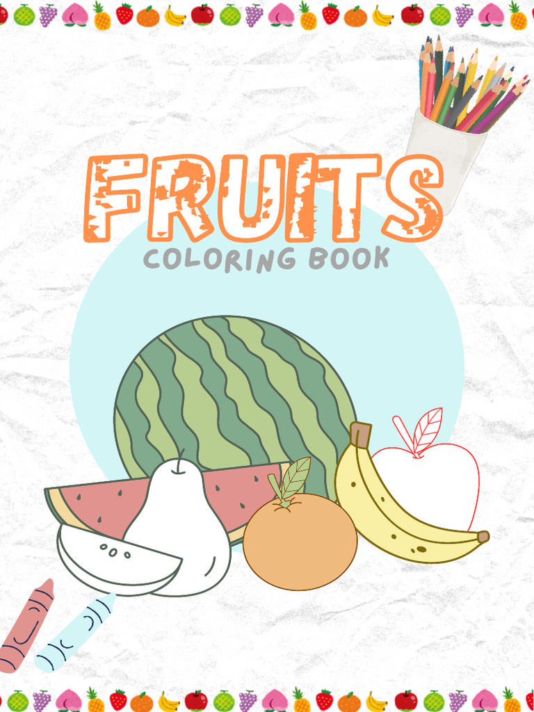 Fruits Coloring Book for Kids | PDF