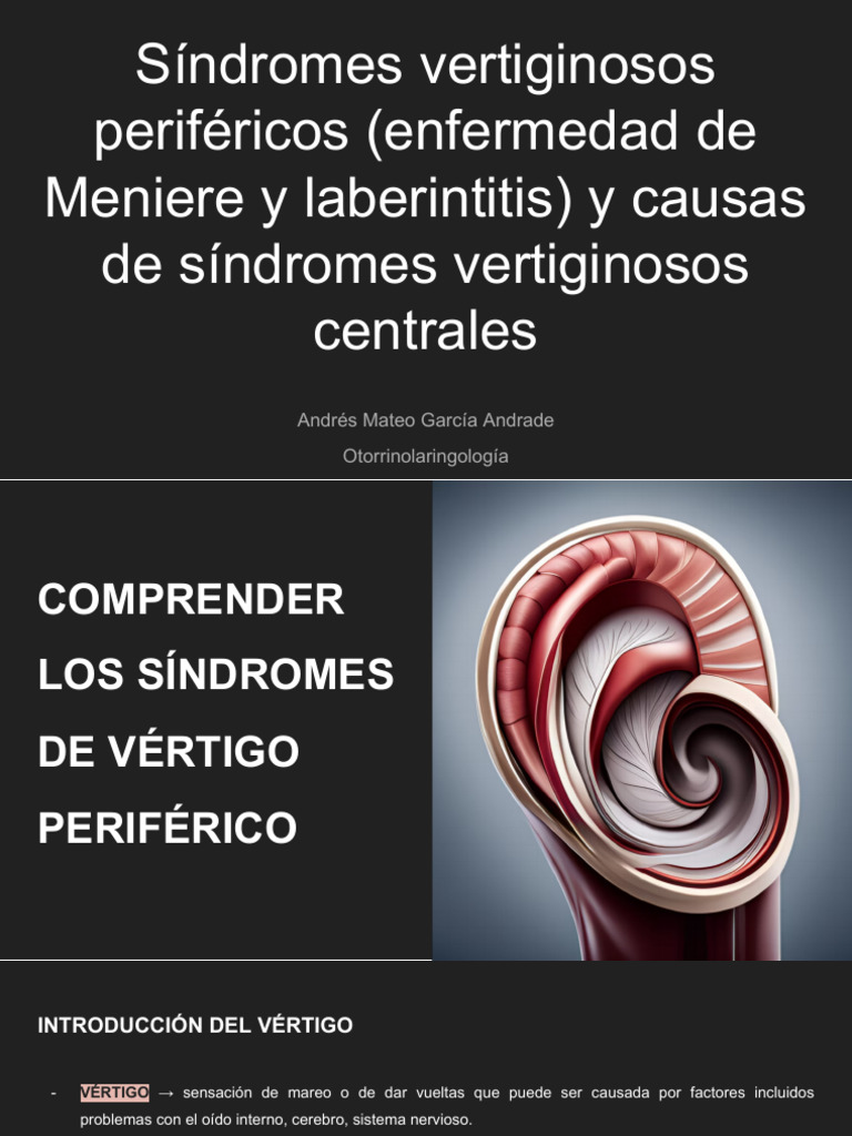 SÃ - Ndromes Vertiginosos Perifã©ricos (Enfermedad de Meniere y Laberintitis) y Causas de Sã ...