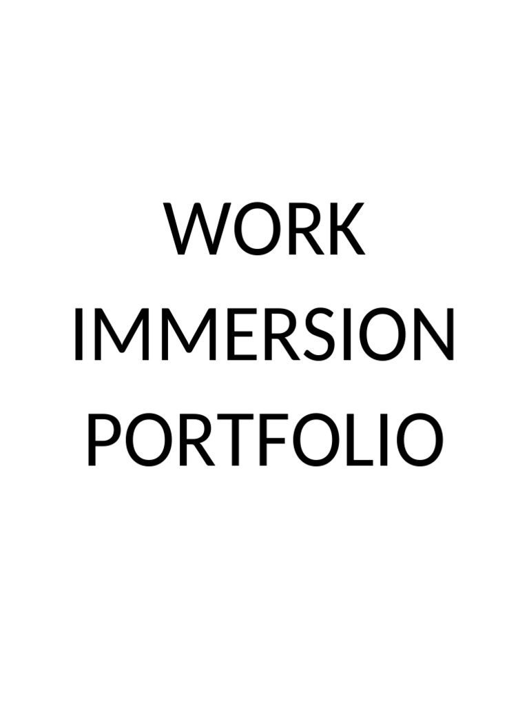 Work Immersion Portfolio | PDF | Curriculum | Learning