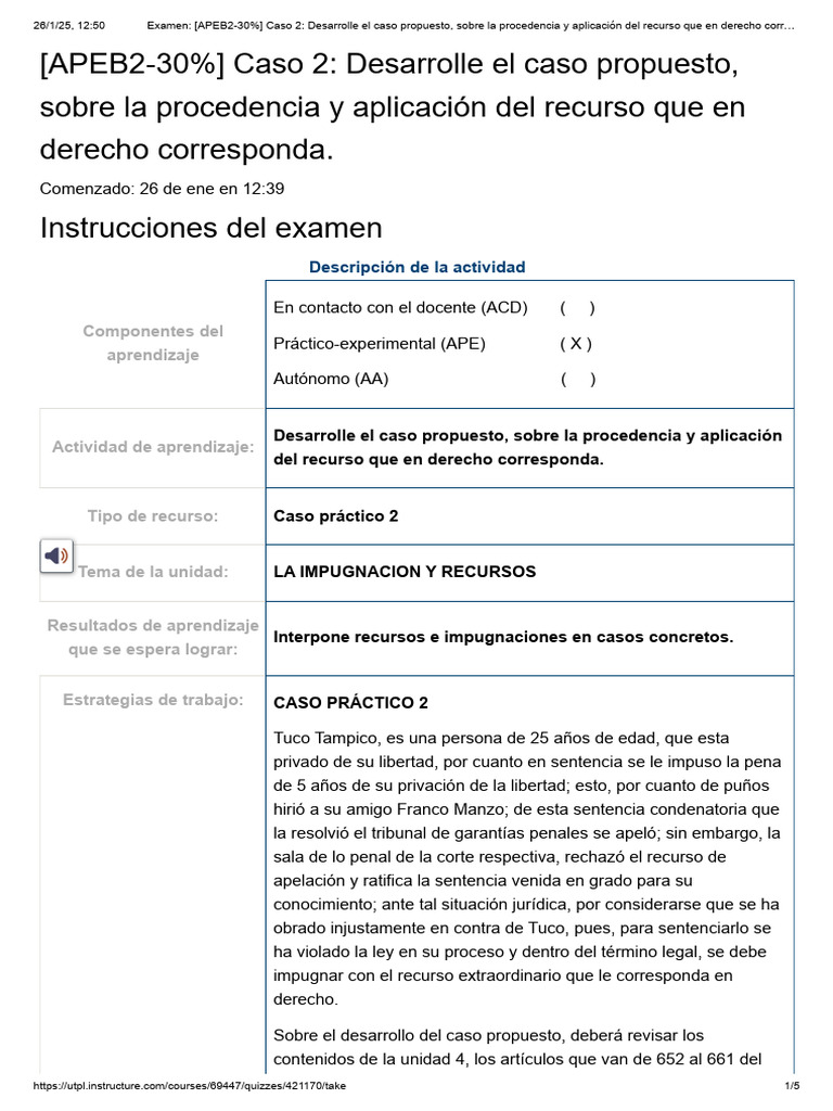 Examen - (APEB2-30%) Caso 2 - Desarrolle El Caso Propuesto, Sobre La Procedencia y Aplicación ...