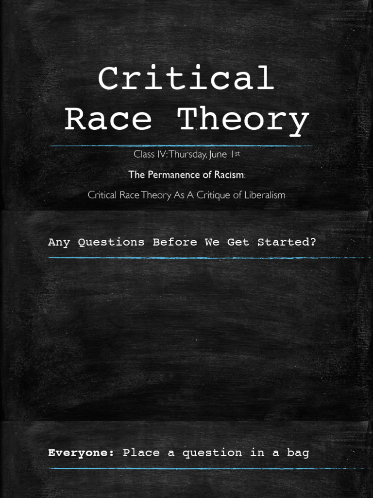 Critical Race Theory - Class IV | PDF | Critical Race Theory | Swot ...