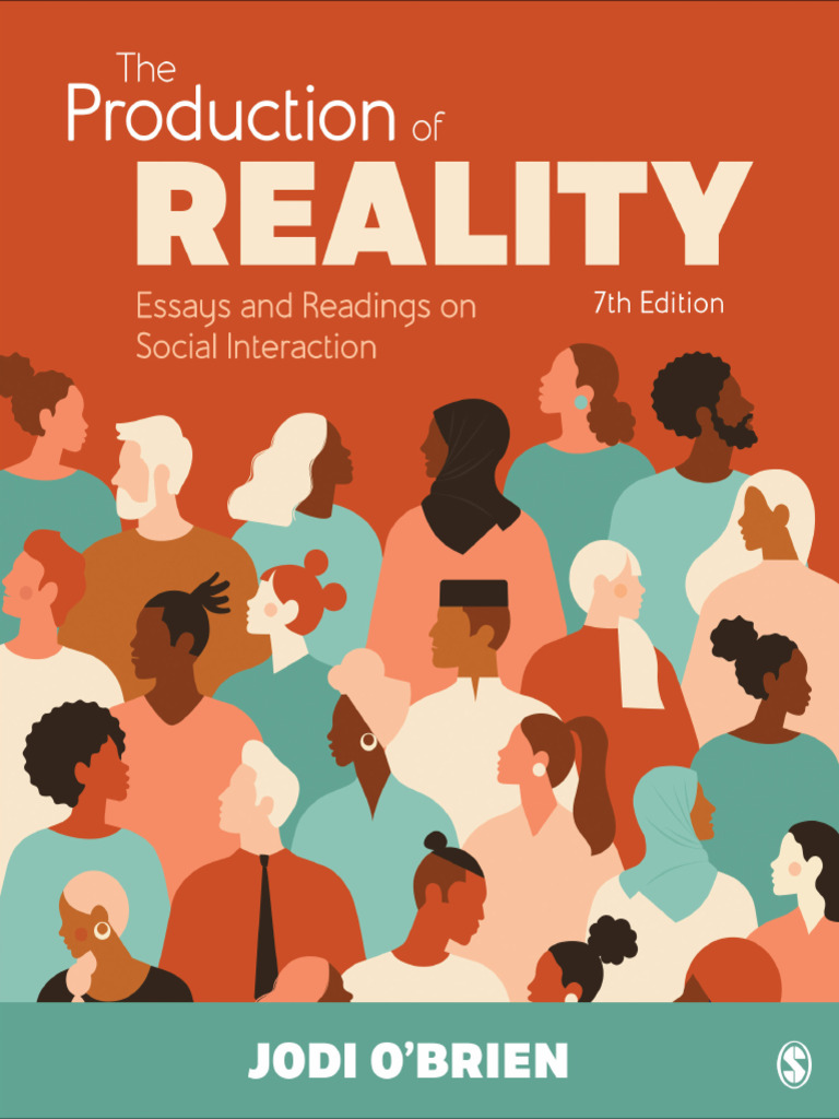 The Production of Reality 7th Edition Essays and Readings On Social Interaction - PDF Ebook ...