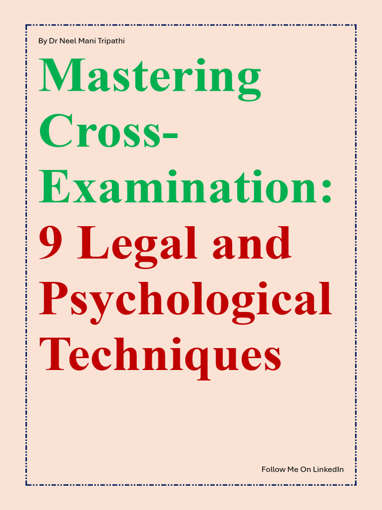 Mastering Cross-Examination | PDF | Witness | Psychology