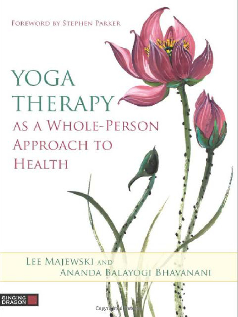 Yoga Therapy As A Whole Person Approach | PDF
