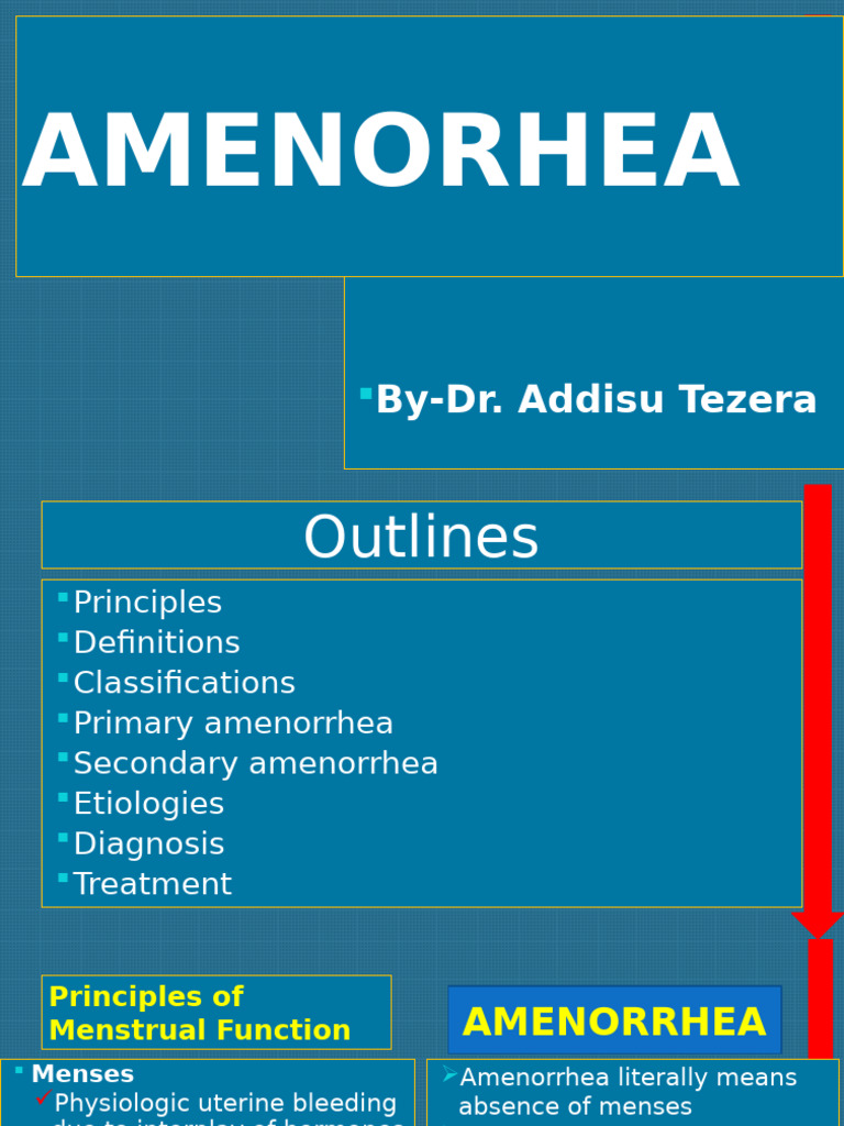 Amenorhea by - Dr.addisu | PDF | Polycystic Ovary Syndrome | Menstruation