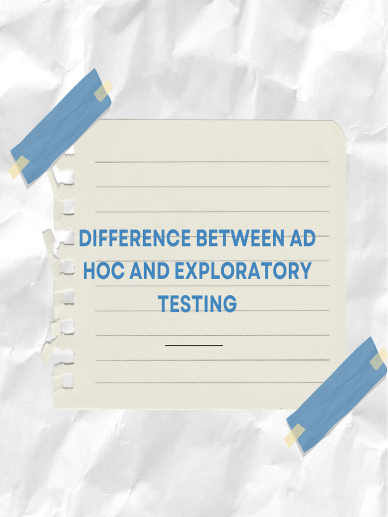 Ad Hoc Vs Exploratory Testing Explained Pdf