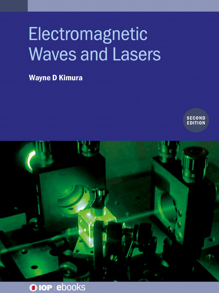 Wayne D. Kimura - Electromagnetic Waves and Lasers-IOP Publishing (2020) (1) | PDF ...