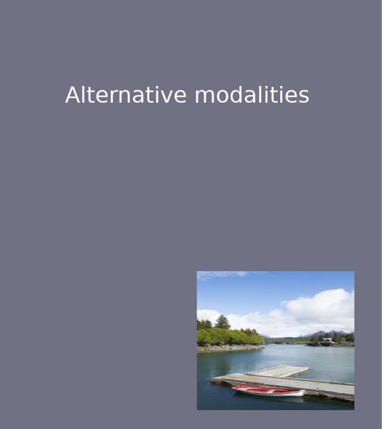 Exploring Alternative Modalities | PDF