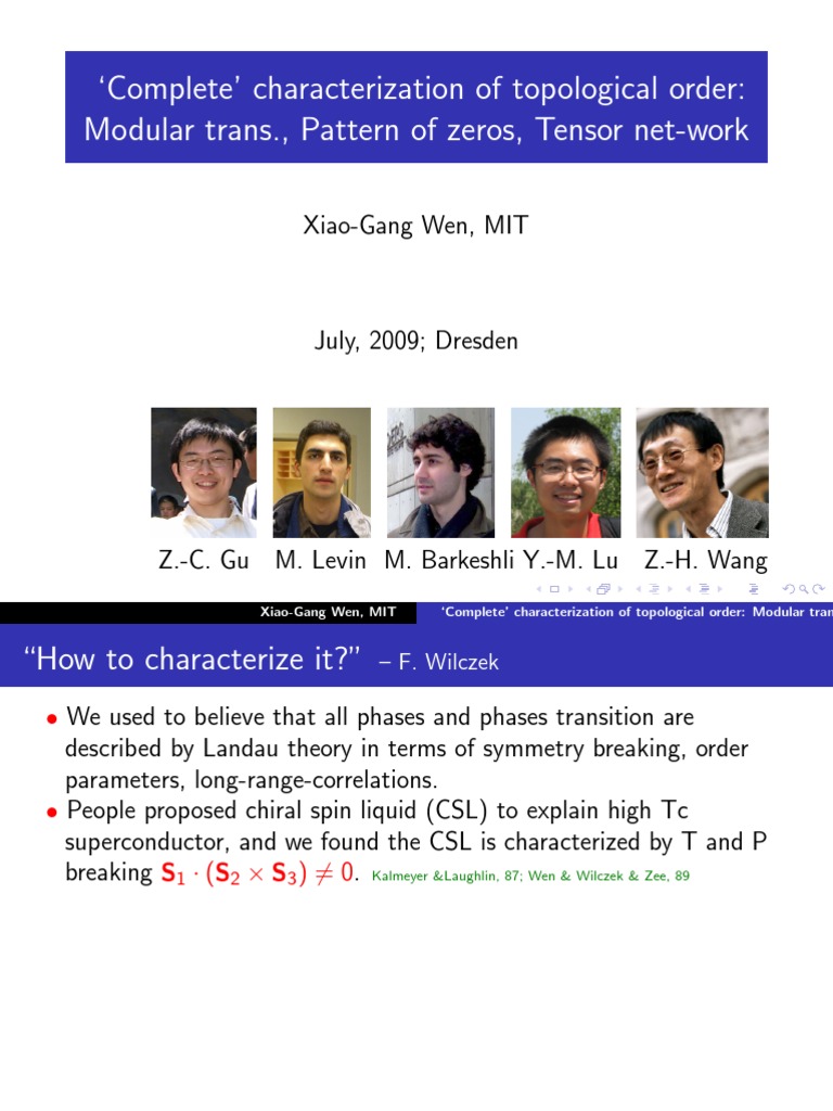 Xiao-Gang Wen - Complete' Characterization of Topological Order: Modular Trans., Pattern of ...