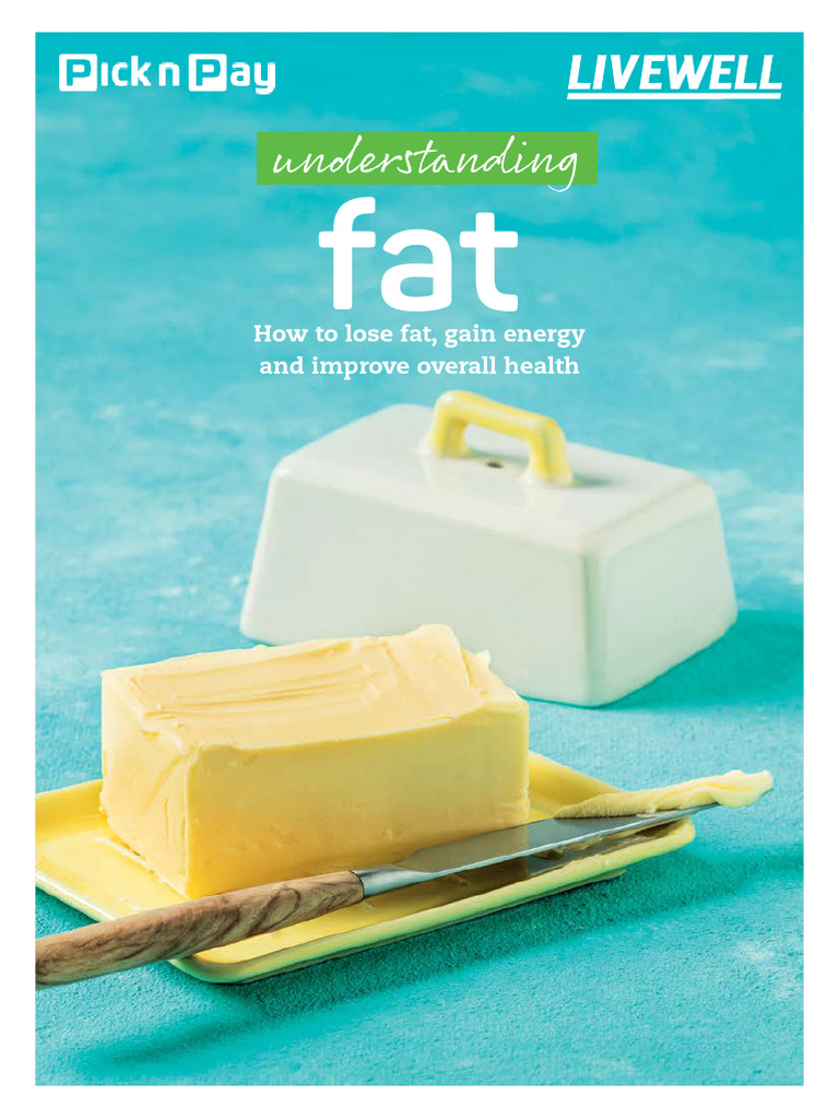 Livewell - Understanding Fat Booklet | PDF | Fat | Saturated Fat