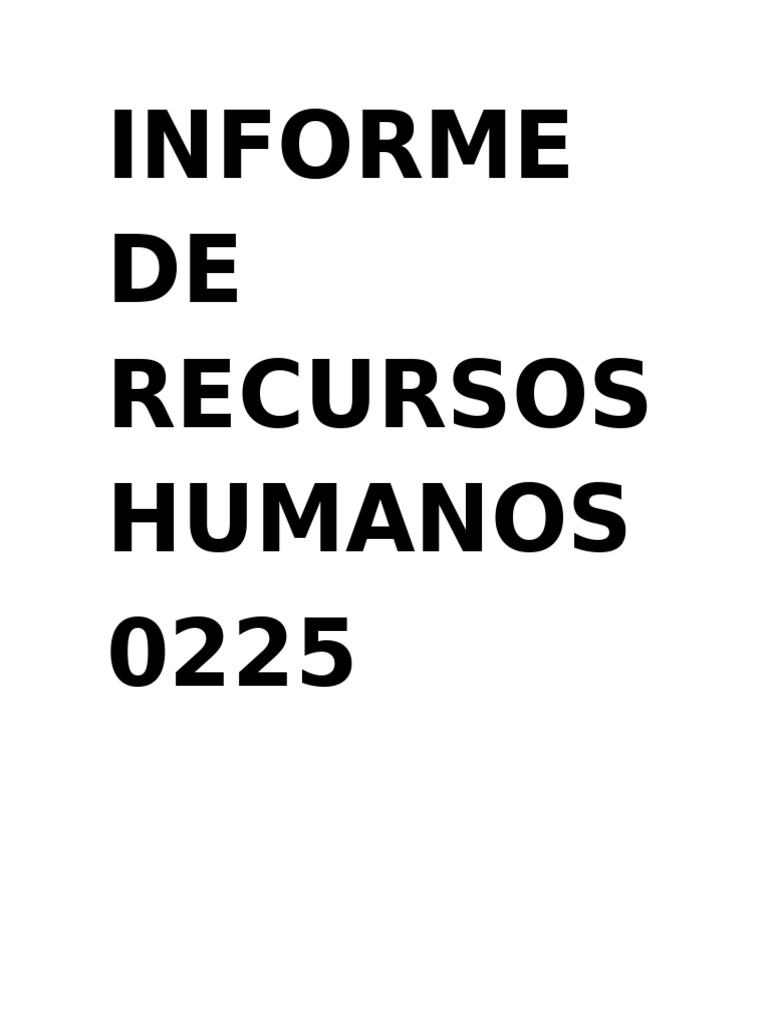 Informe de Recursos Humanos 02-25 | PDF | Gestión de recursos humanos | Business