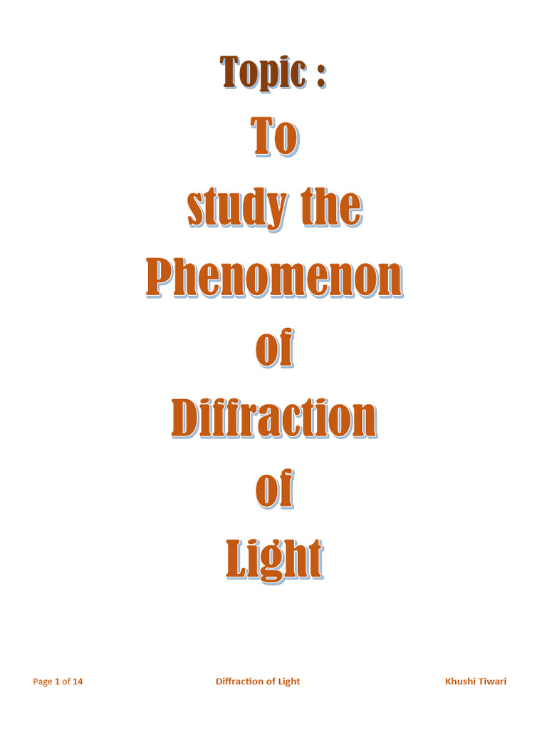 Diffraction Phy-Project Khushi | PDF | Diffraction | Wavelength