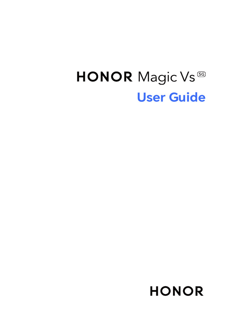 HONOR Magic Vs User Guide-(MagicOS 7.1_01,en) | PDF | Smartphone | Mobile Technology