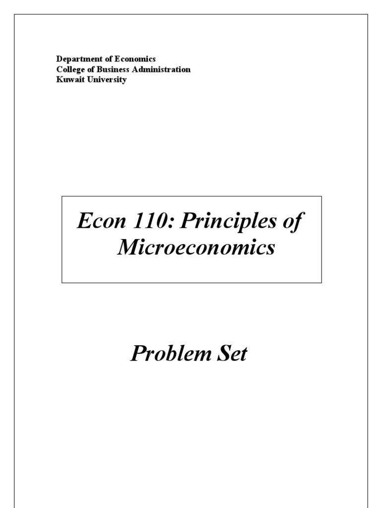 Econ 110: Principles of Microeconomics: Problem Set | PDF | Factors Of ...