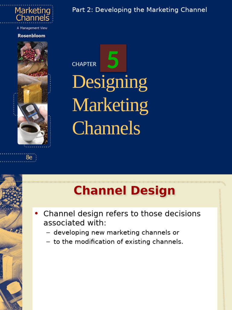 CHAPTER 5 Designing Marketing Channels | PDF | Marketing | Marketing ...