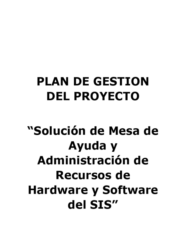 Plan de Gestion del Proyecto | PDF | Software | Mesa de ayuda