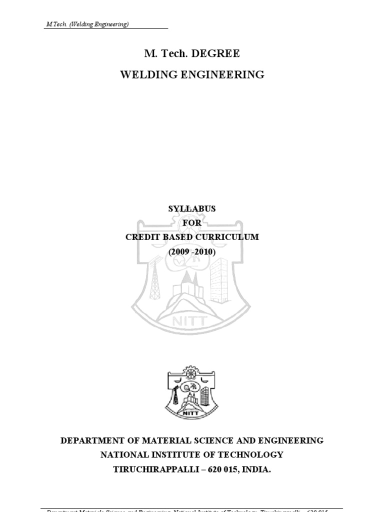 M. Tech. DEGREE Welding Engineering: Syllabus FOR Credit Based ...