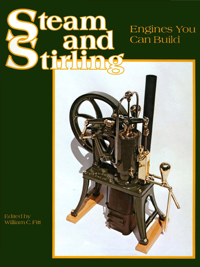 Steam Stirling Engines You Can Build | PDF | Piston | Pipe (Fluid Conveyance)