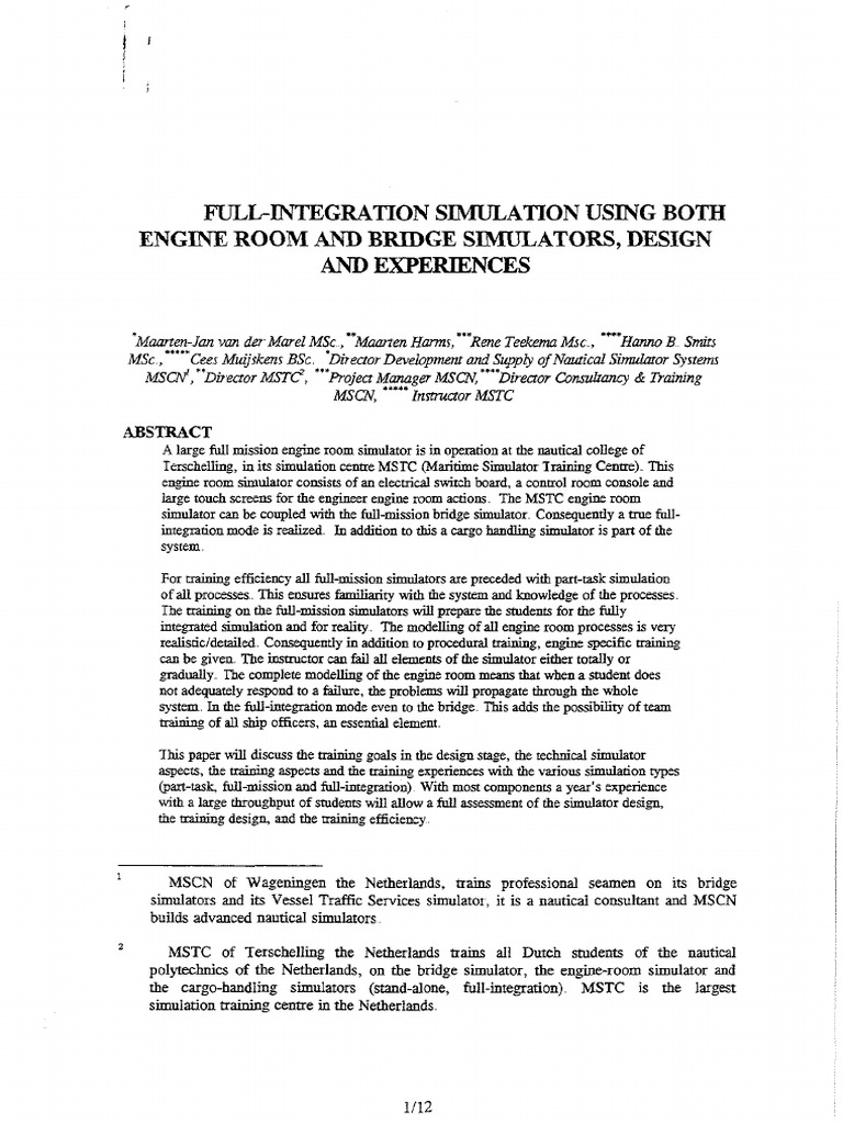 Full Integration Simulation Using Both Engine Room and Bridge Simulators, Design and Experiences ...
