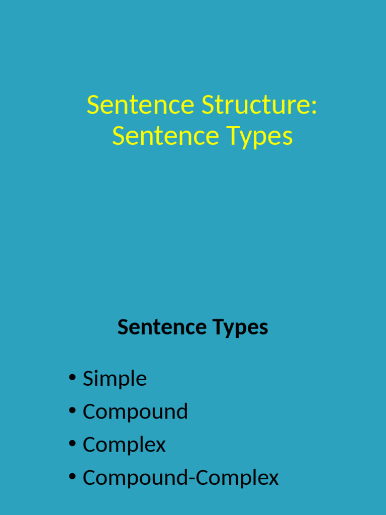 Sentence_Structure_Types (1) | PDF | Linguistic Morphology | Semantic Units