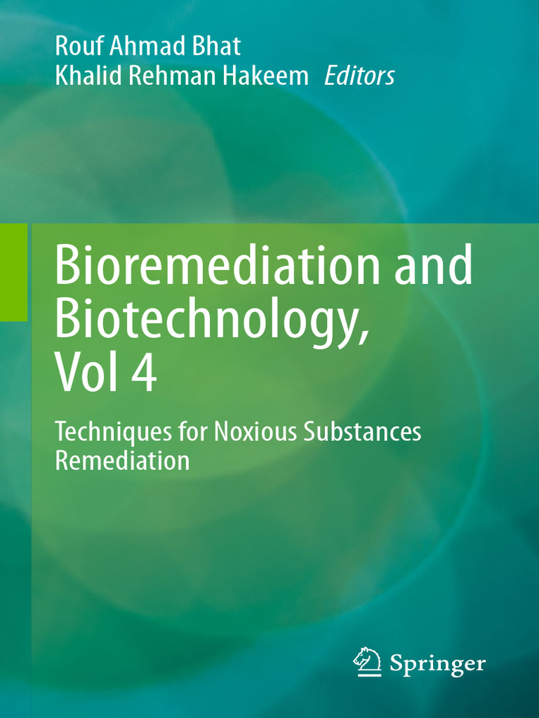 Bioremediation and Biotechnology, Vol 4 Techniques For Noxious Substances | PDF | Environmental ...