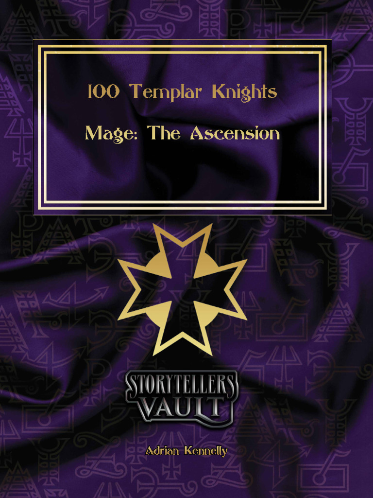 100 Templar Knights For Mage The Ascension BQ5gxU | PDF