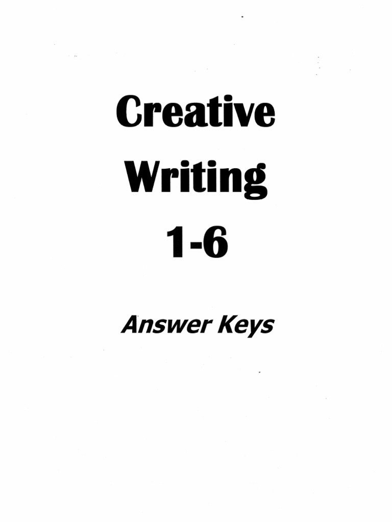 Creative Writing 1-6 Answer Keys | PDF