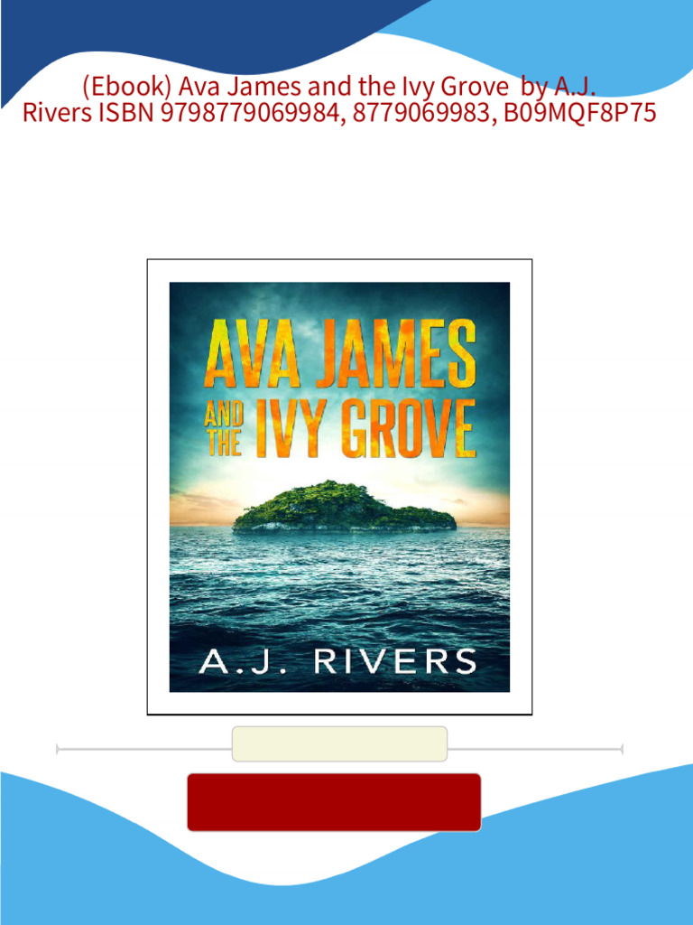 (Ebook) Ava James and The Ivy Grove by A.J. Rivers ISBN 9798779069984 ...