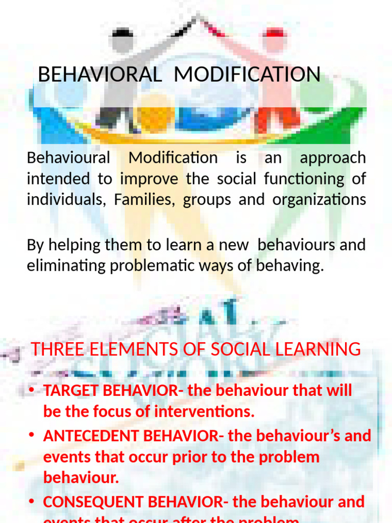 BEHAVIORAL MODIFICATION | PDF | Reinforcement | Behavior Modification