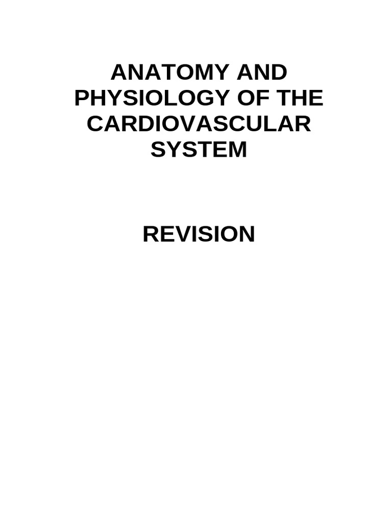 Anatomy and Physiology of The CVS Edited | PDF | Heart Valve | Coronary Circulation