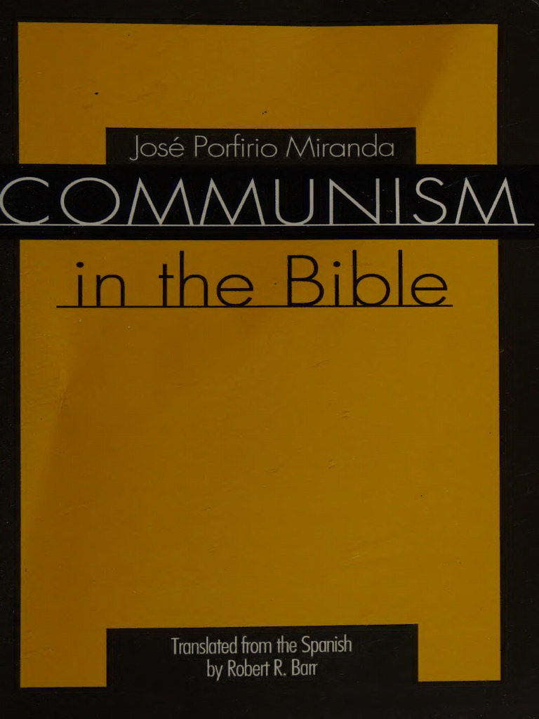 Communism in the Bible -- Jose P_ Miranda -- Eugene, Ore, 2004 -- Wipf ...