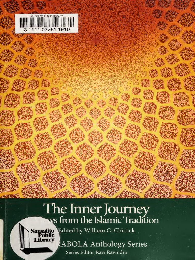 The Inner Journey_ Views From the Islamic Tradition -- Sri Anirvan ...